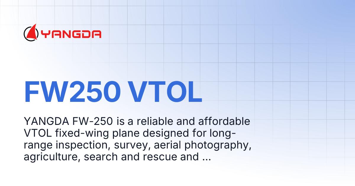 FW250 VTOL | YANGDA documentation